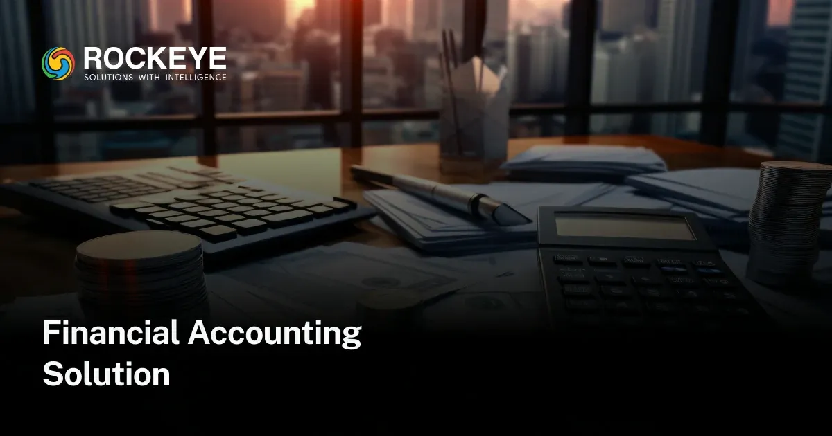 Financial and Accounting Software Solution by ROCKEYE