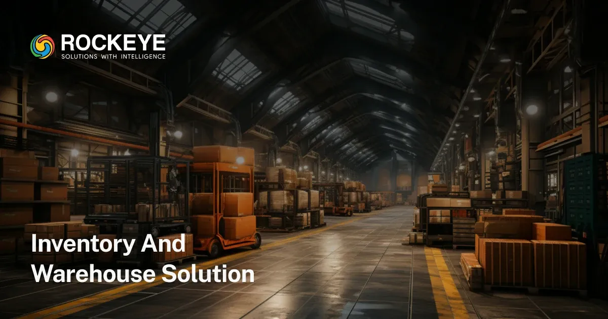 Warehouse Inventory Management Solution | ROCKEYE